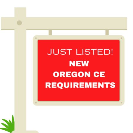 Oregon Real Estate CE is changing. Here's what you need to know ...